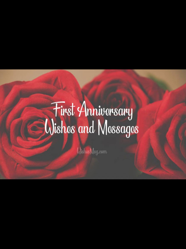 1st Anniversary Wishes, Messages and Quotes