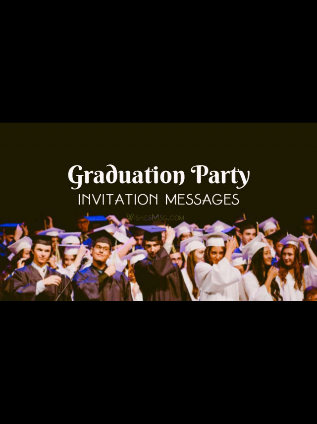 graduation-party-invitation-messages-and-wording-ideas