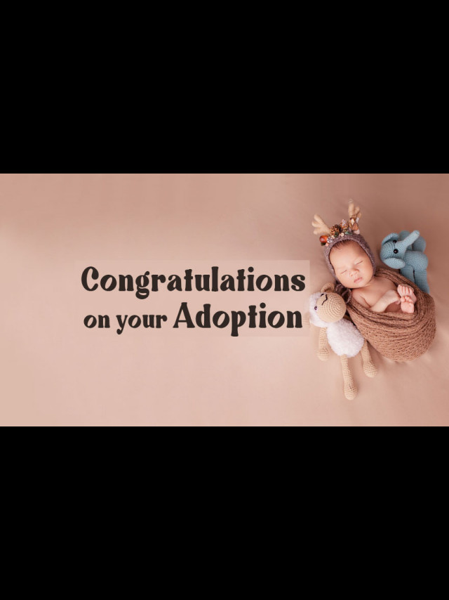 Adoption Congratulations Messages and Quotes