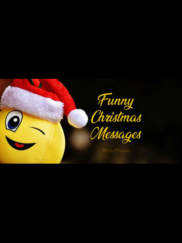 100+ Funny Christmas Wishes, Messages and Greetings