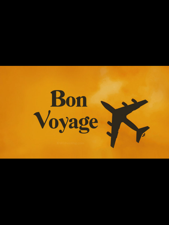 Bon Voyage Wishes, Messages and Quotes