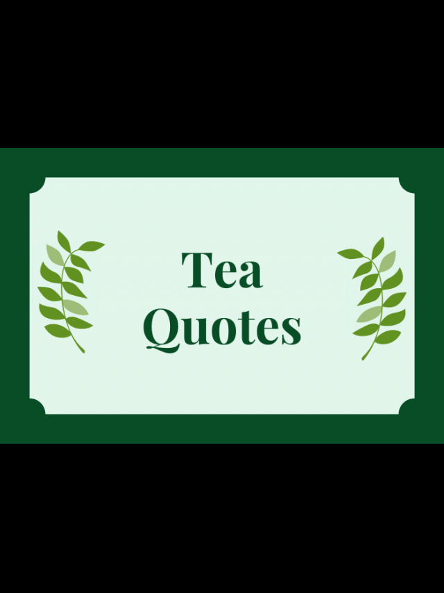 61 Tea Quotes
